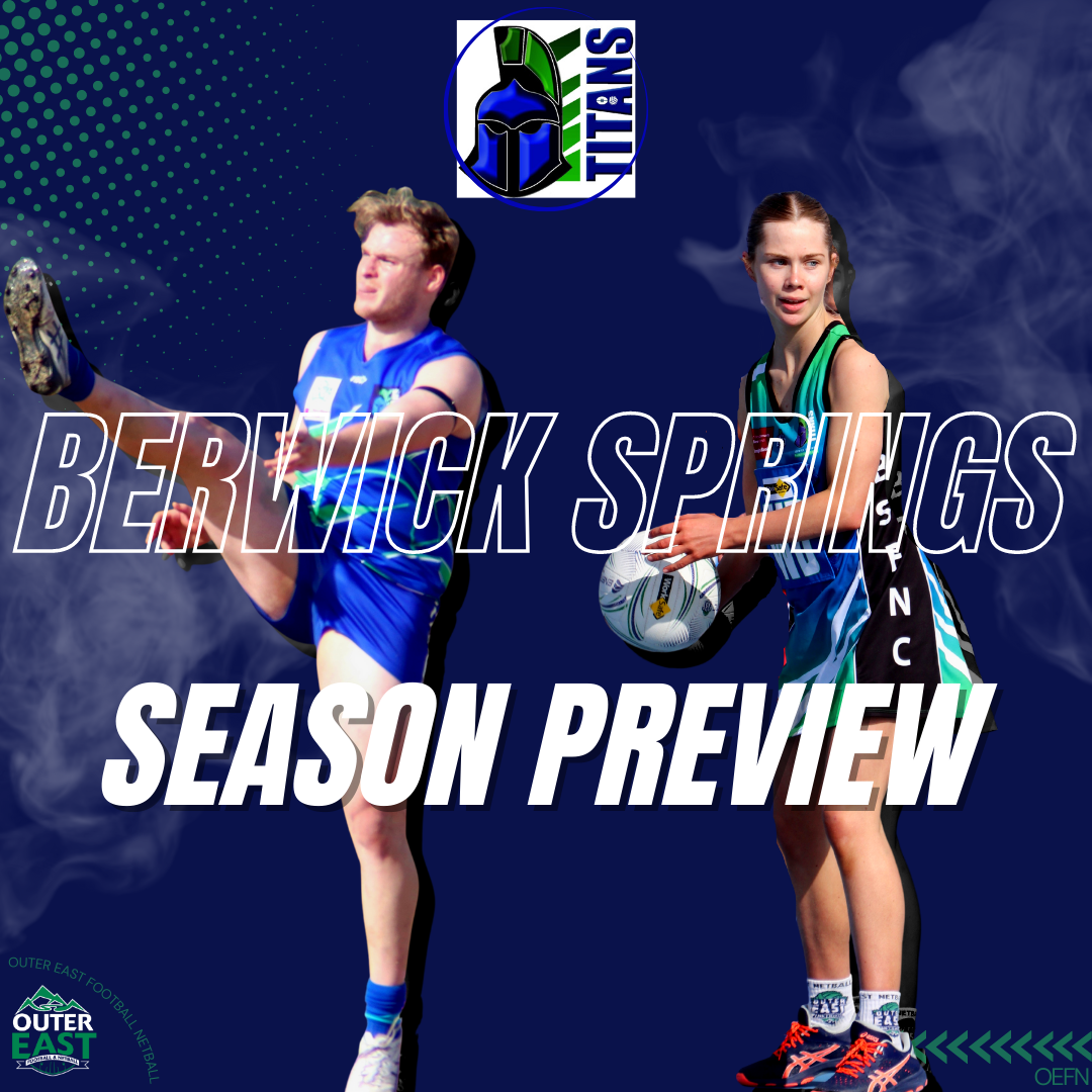 Berwick Season Preview – Outer East Football Netball